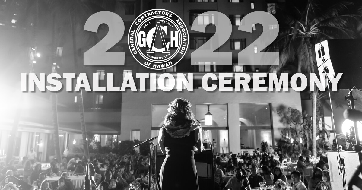 GCA Installation Ceremony 2022 - General Contractors Association of Hawaii