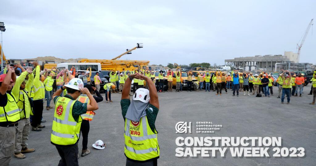 Construction Safety Week - General Contractors Association of Hawaii