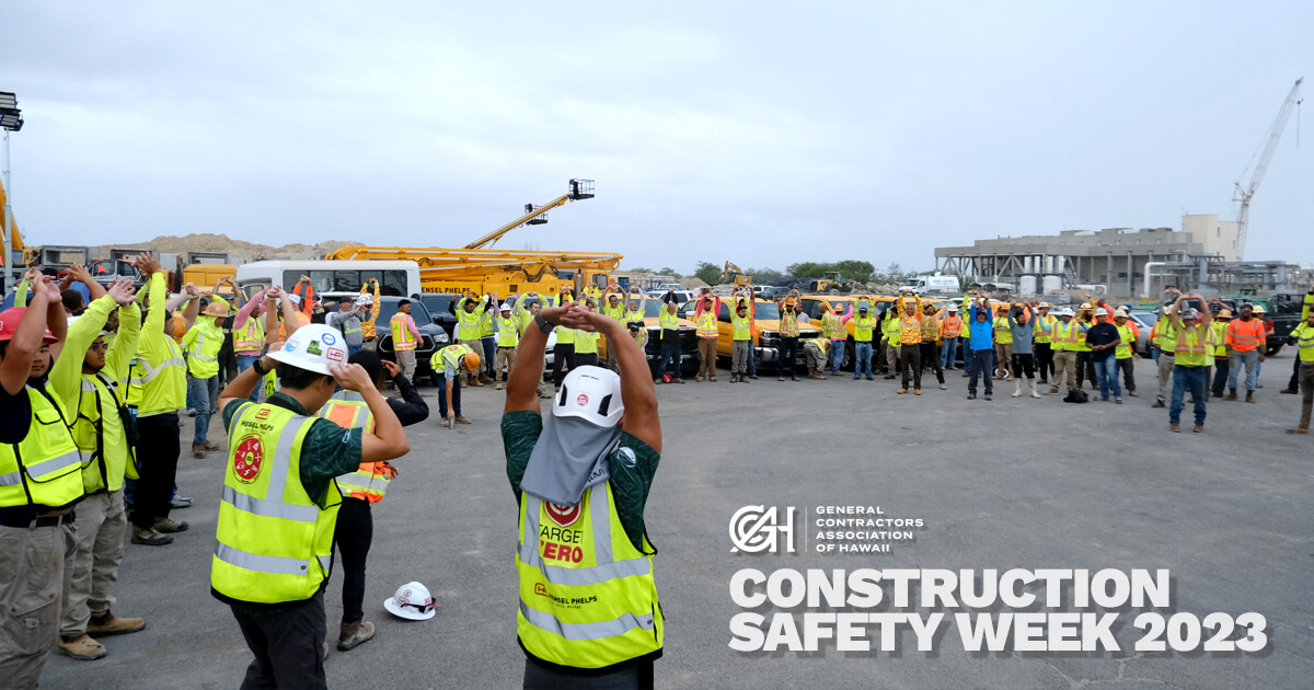 Construction Safety Week - General Contractors Association of Hawaii