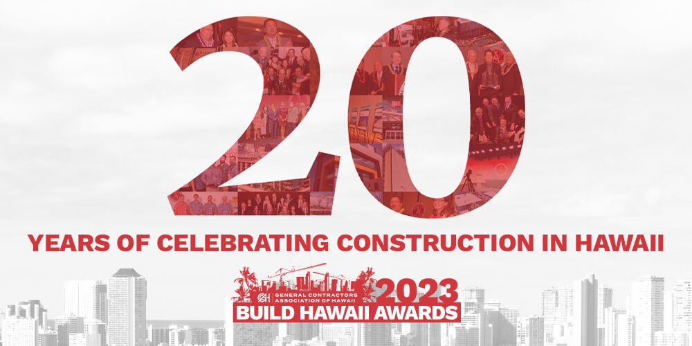 20 years of the Build Hawaii Awards: It All Started with a "Yes" - General Contractors ...