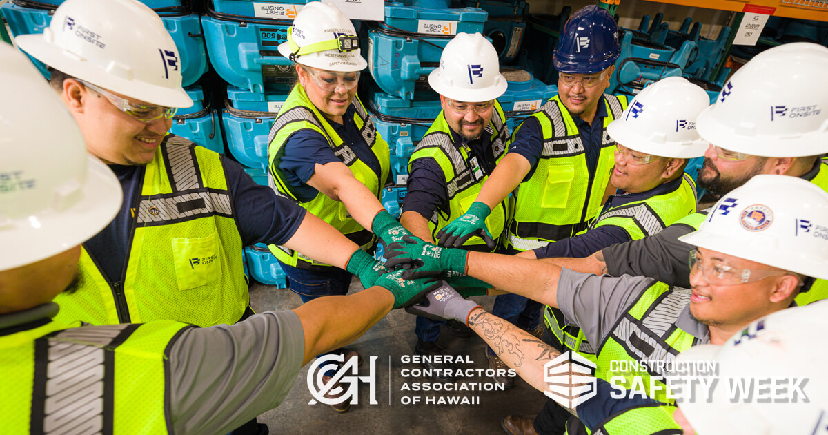 Construction Safety Week - General Contractors Association of Hawaii