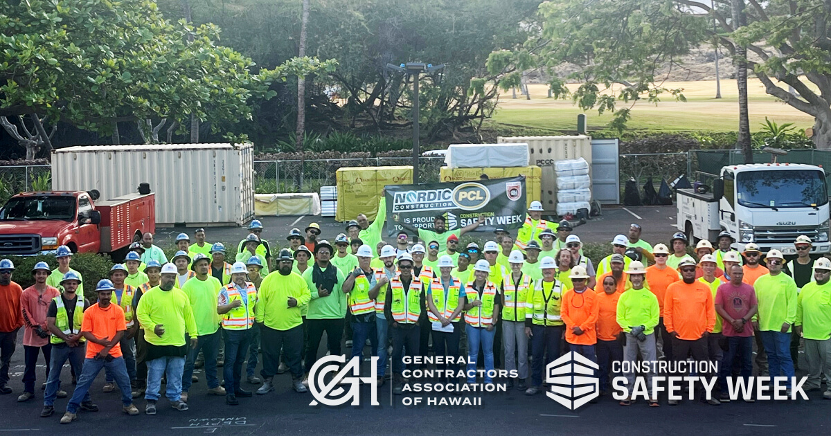 Construction Safety Week - General Contractors Association of Hawaii
