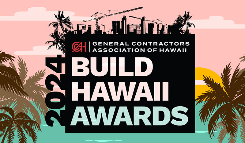 Build Hawaii Awards - General Contractors Association of Hawaii