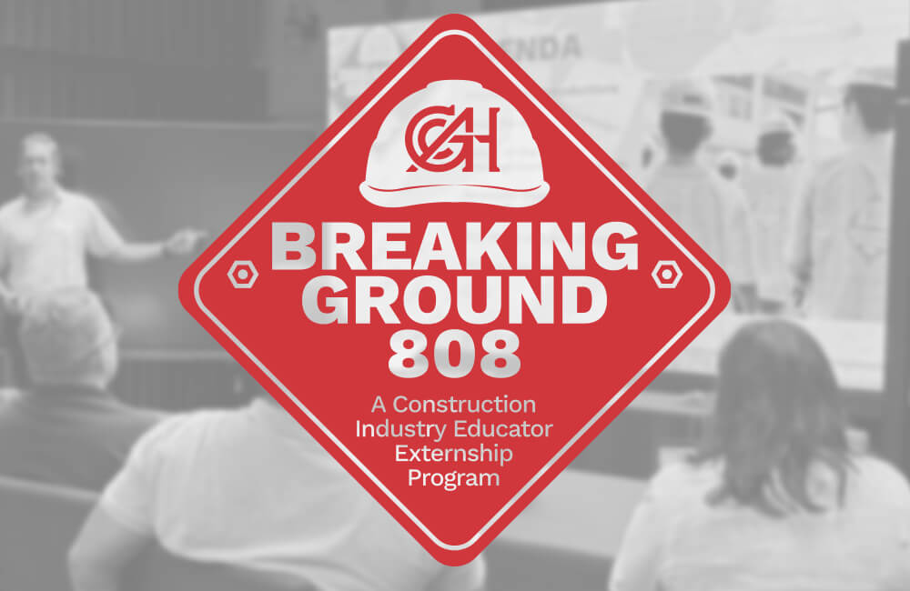 BreakingGround 808 - General Contractors Association of Hawaii