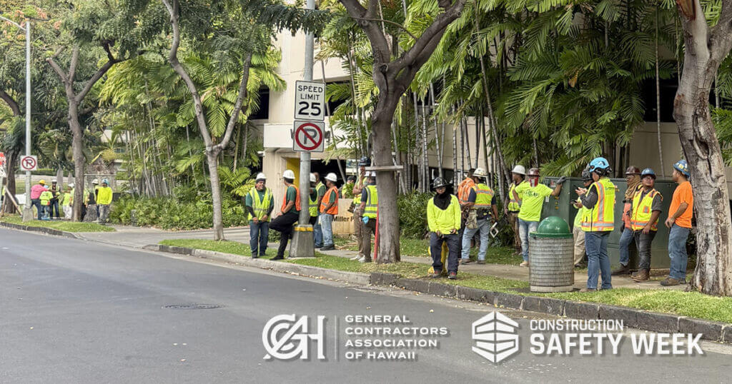 Construction Safety Week - General Contractors Association of Hawaii